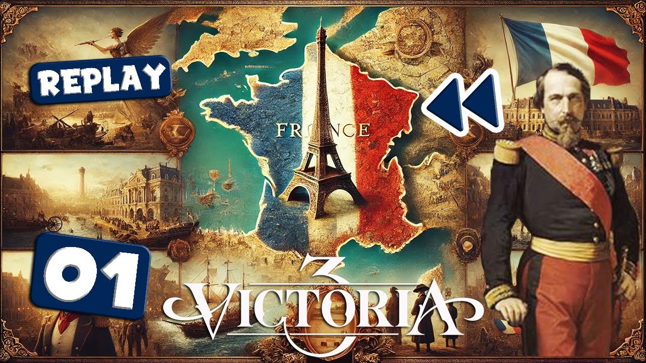 L'EMPIRE NAPOLEONIEN, REDECOUVERTE VICTORIA 3 VICTORIA 3 "FRANCE" #01 ...