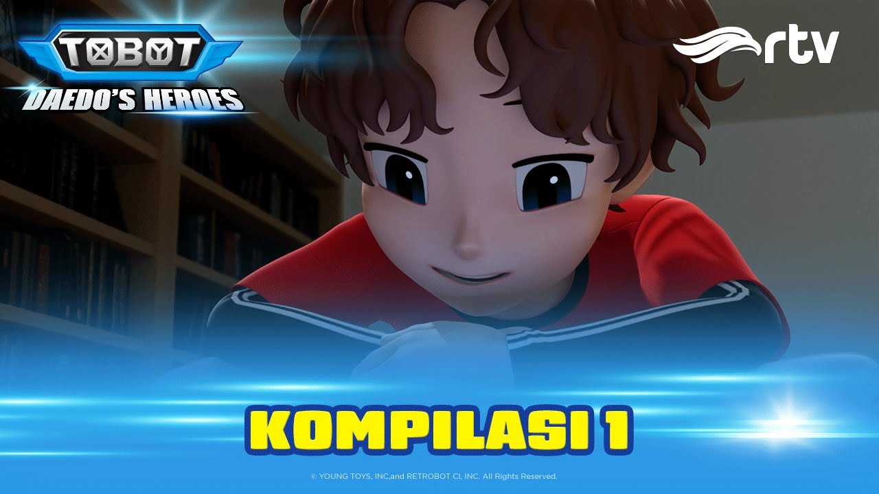Tobot Daedo's Heroes RTV | KOMPILASI #1 | Eps 1 & 2 - YouTube