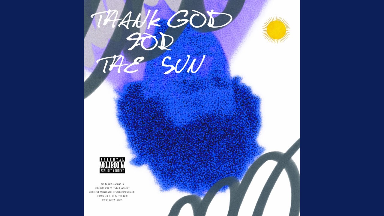 THANK GOD FOR THE SUN - YouTube