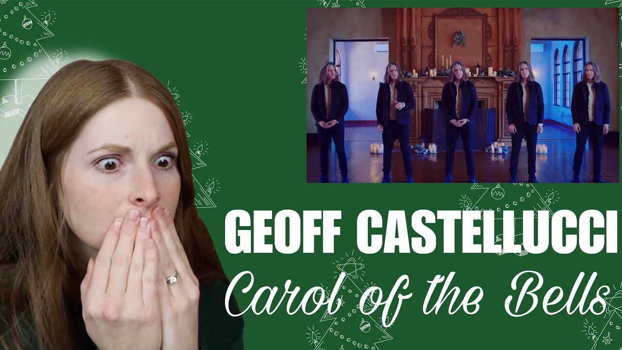 Geoff Castellucci Carol of the Bells-Danielle Marie Reacts Day 8 - YouTube