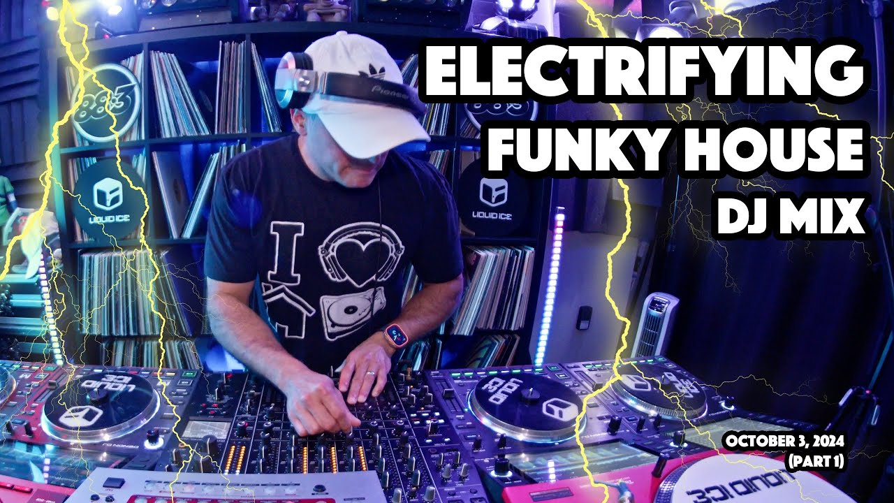 ⚡️Electrifying⚡️ Funky House DJ Mix | October 3, 2024 [Part 1] - YouTube