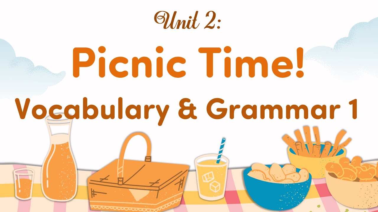 Unit 2: Picnic time! - Vocabulary and Grammar 1 - English Discovery 5 ...