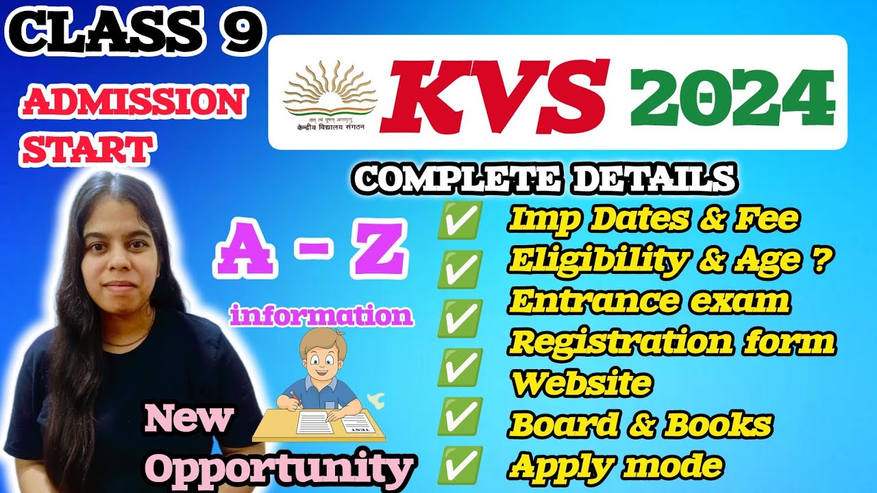 KVS ADMISSION A Z INFORMATION FOR CLASS 9 ENTRANCE EXAM 2024 25 kvs-admission-a-z-information-for-class-9-entrance-exam-2024-25