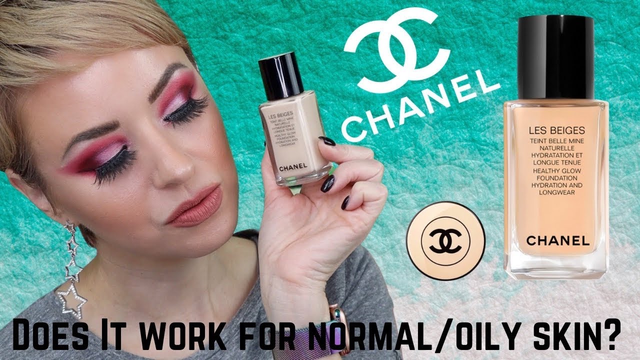 CHANEL Les Beiges Healthy Glow Foundation Review | Normal to Oily Skin ...