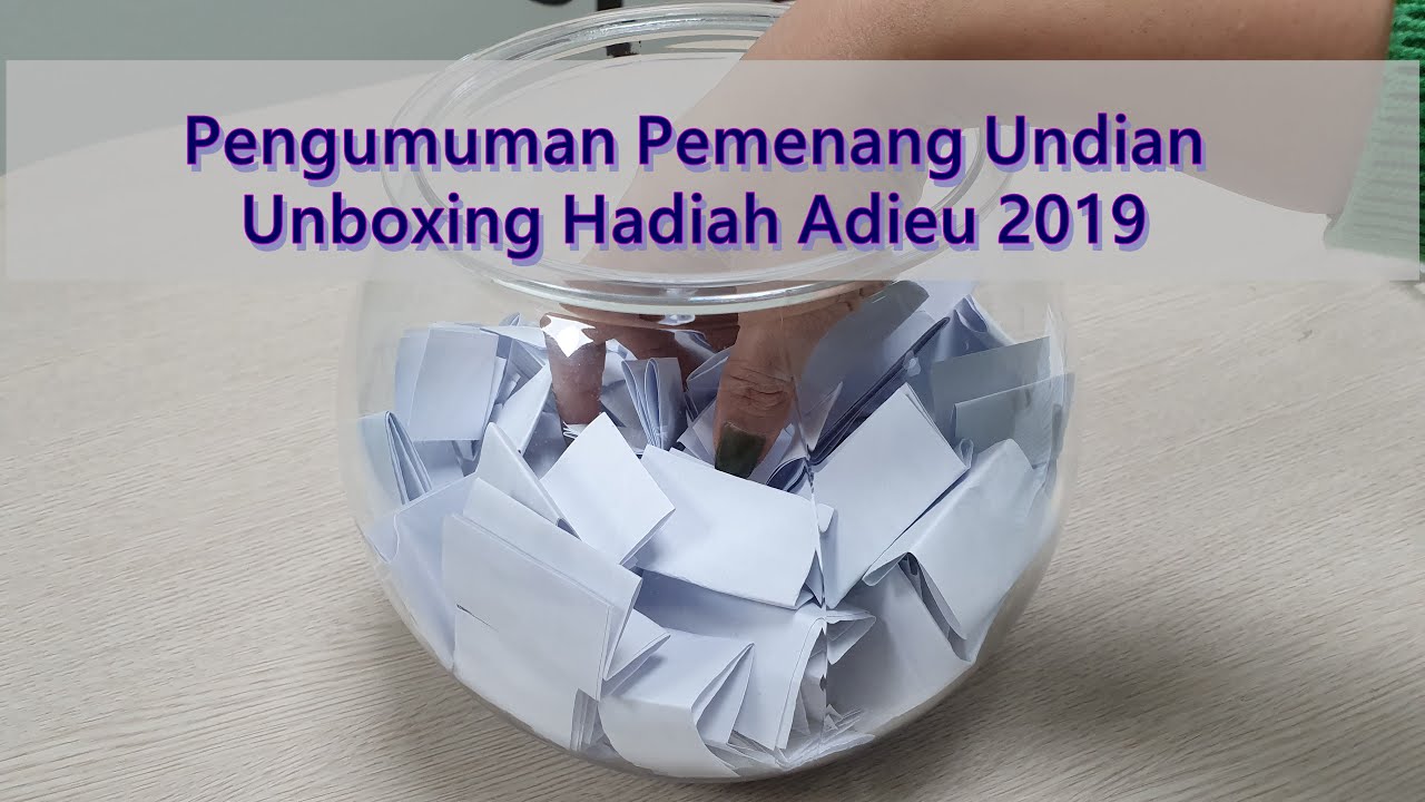 Pengumuman Pemenang Undian Unboxing Hadiah Adieu 2019 - YouTube