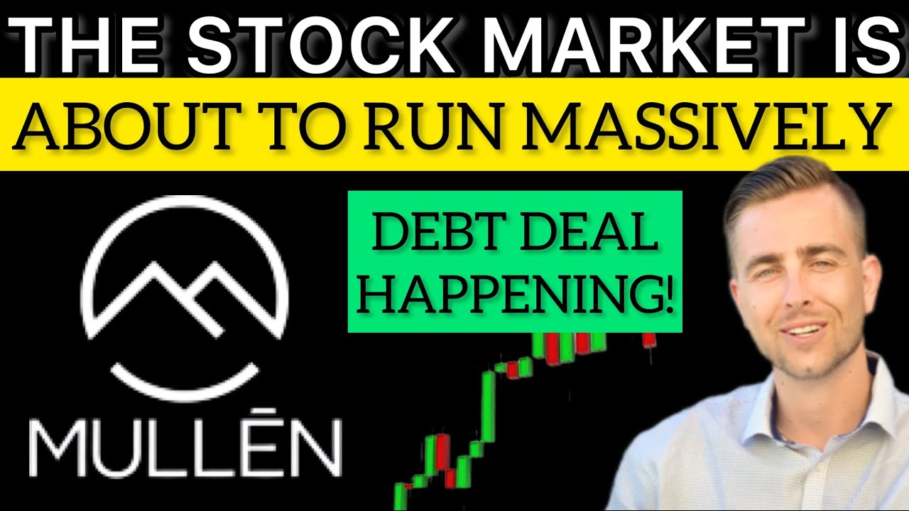 IF THIS HAPPENS STOCKS WILL MOVE UP BIG, BUT WILL MULLEN? - YouTube