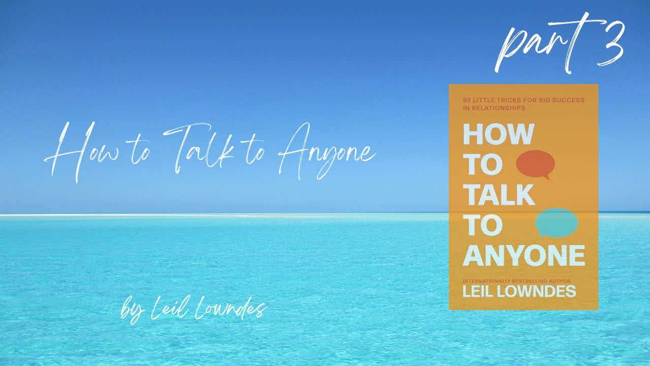 How to Talk to Anyone by Leil Lowndes Book Summary - YouTube