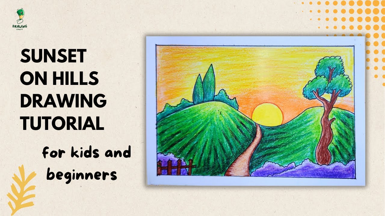 How to Draw a Sunset on Hills | Scenery Drawing for Kids and Beginners ...