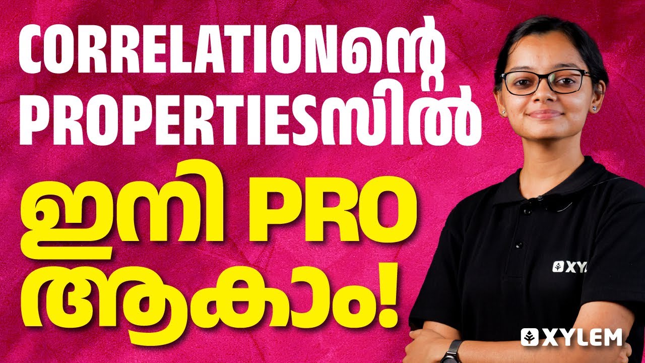 Correlationന്റെ Propertiesസിൽ ഇനി PRO ആകാം | Xylem Plus One Commerce ...