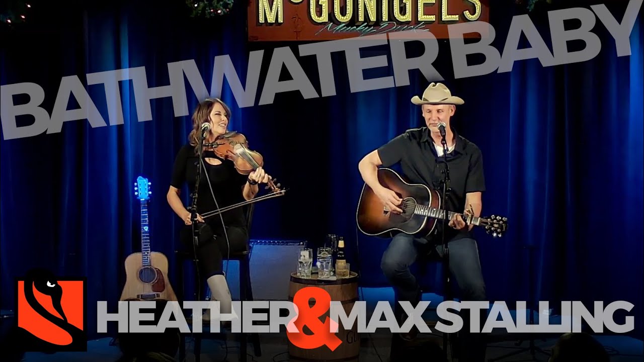 Bathwater Baby | Max and Heather Stalling - YouTube