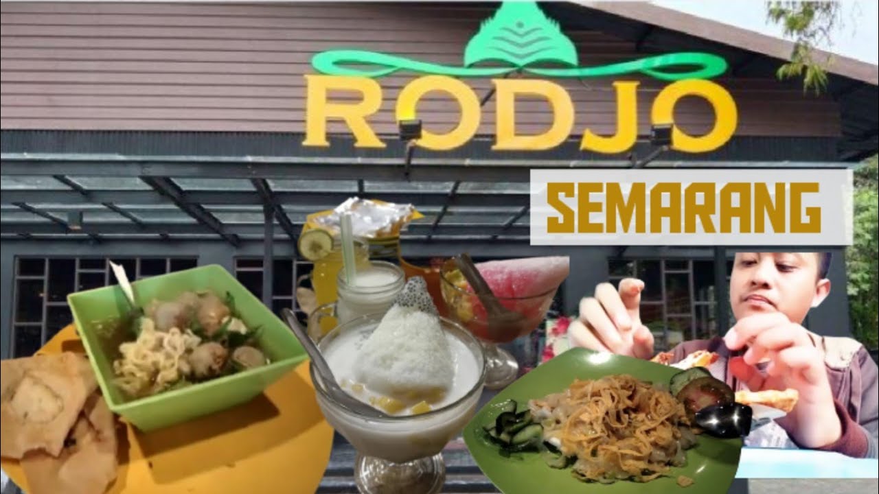 RODJO RESTO SEMARANG, KULINER KITA #RODJORESTO #kulinersemarang - YouTube