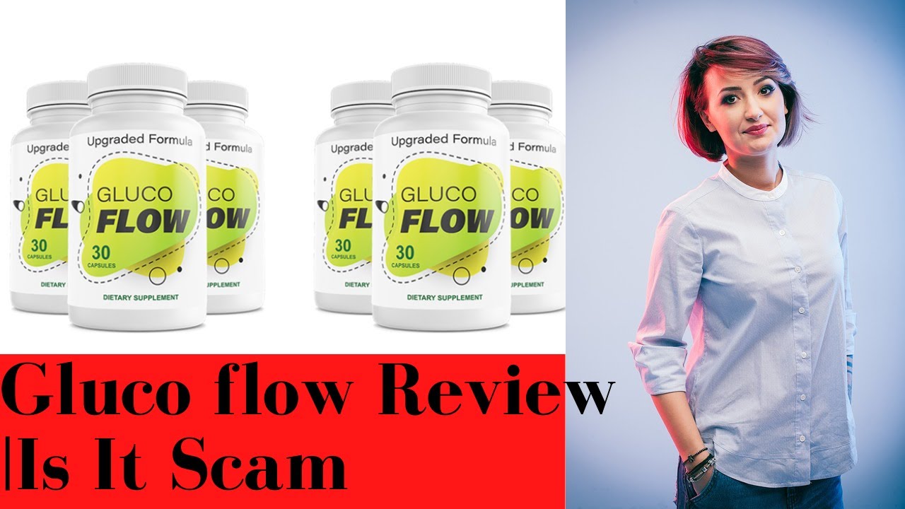 Gluco flow Review : Is Gluco flow Scam | The Glucoflow Supplement ...