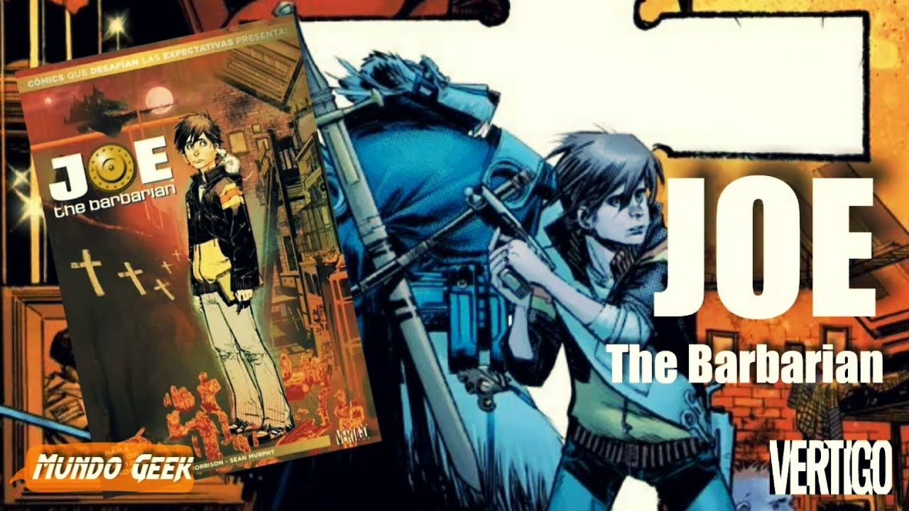 Joe The Barbarian. DC Vertigo Deluxe. Editorial Televisa (Smash ...