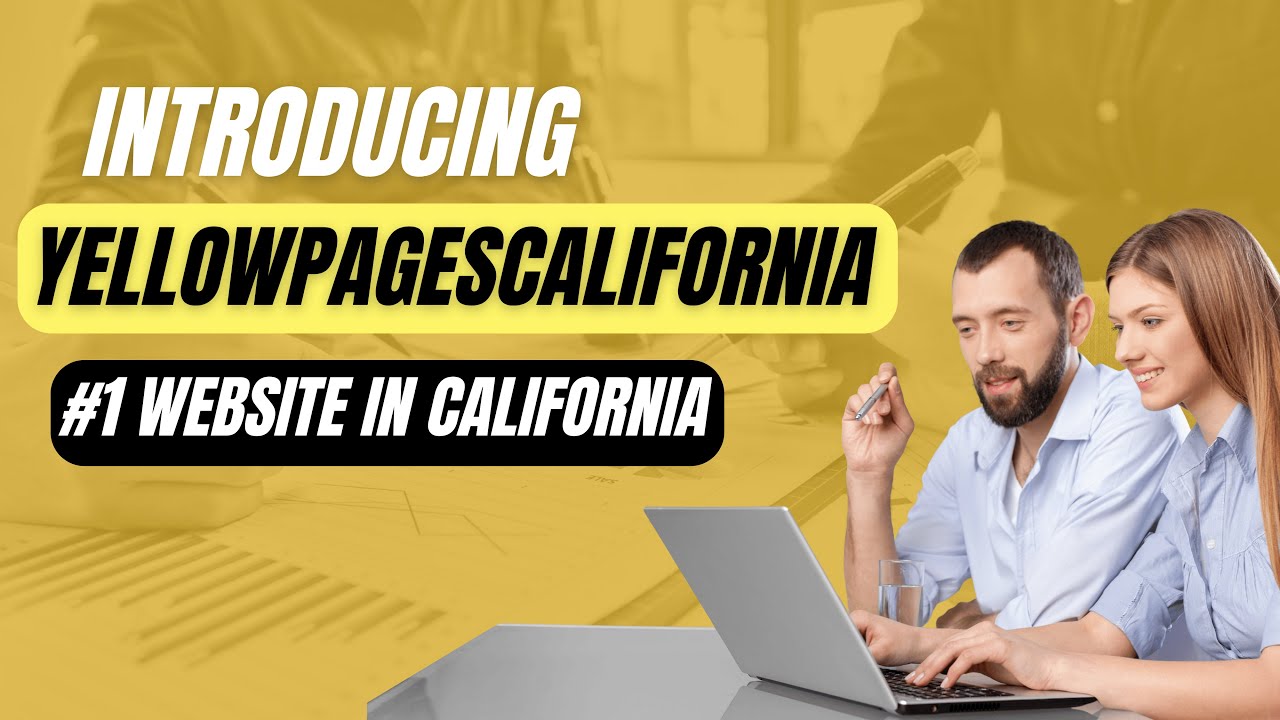 “Introducing Yellow Pages California: Your Local Business Partner ...