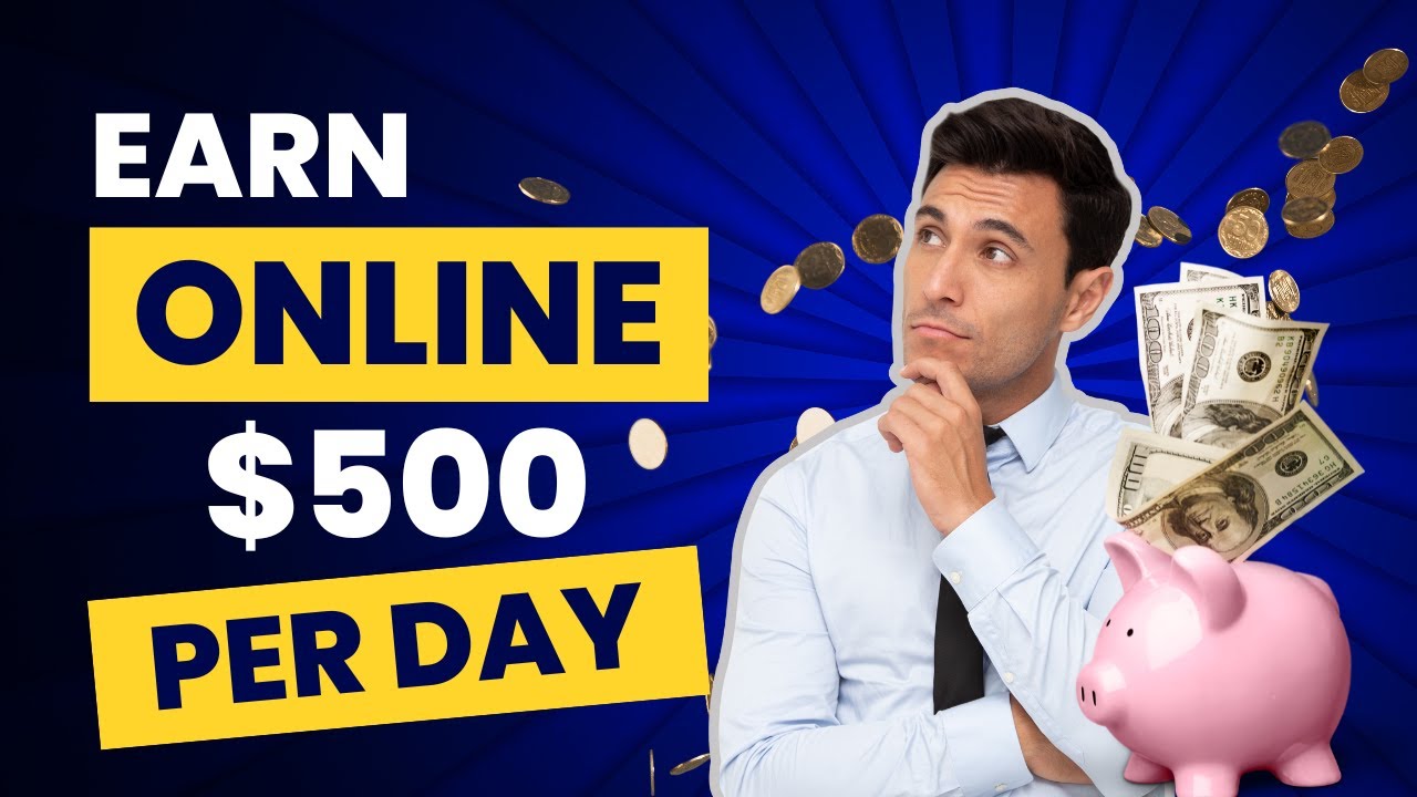 Proven Ways to Make $500 a Day Online. - YouTube
