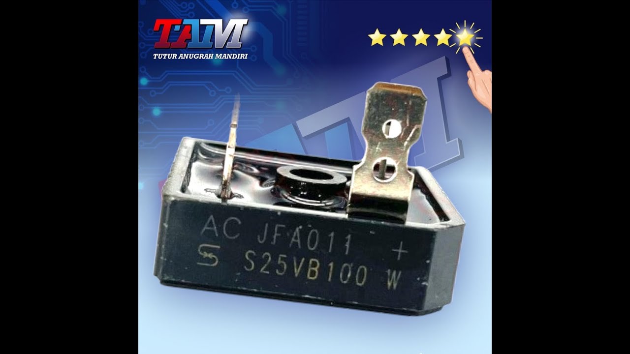 DIODA BRIDGE S25VB100 - YouTube
