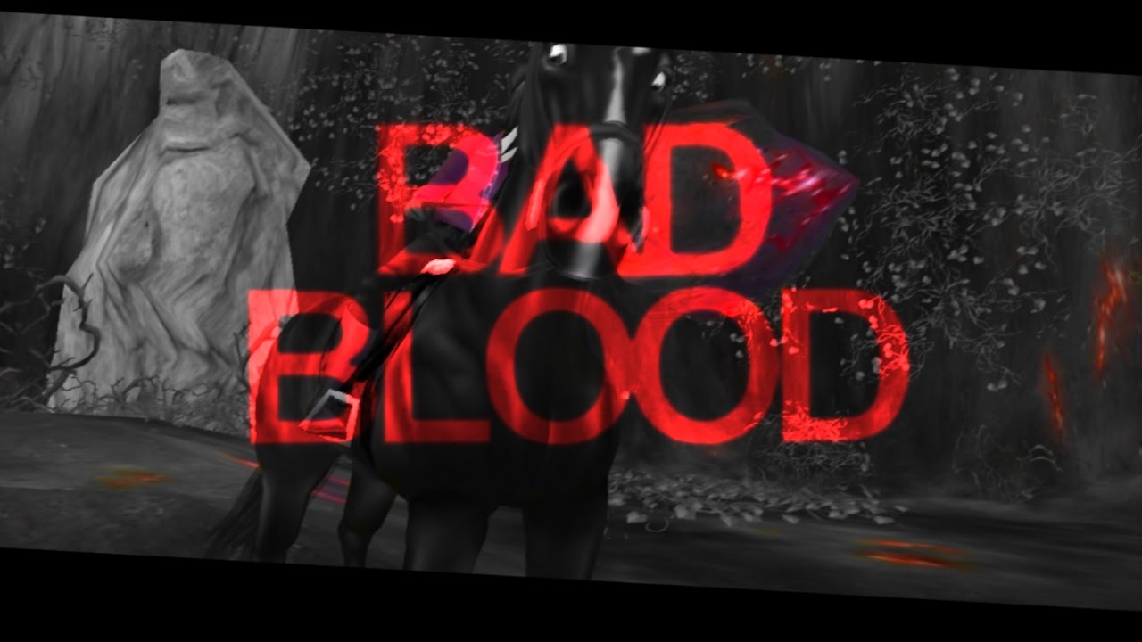 - BAD BLOOD - - YouTube