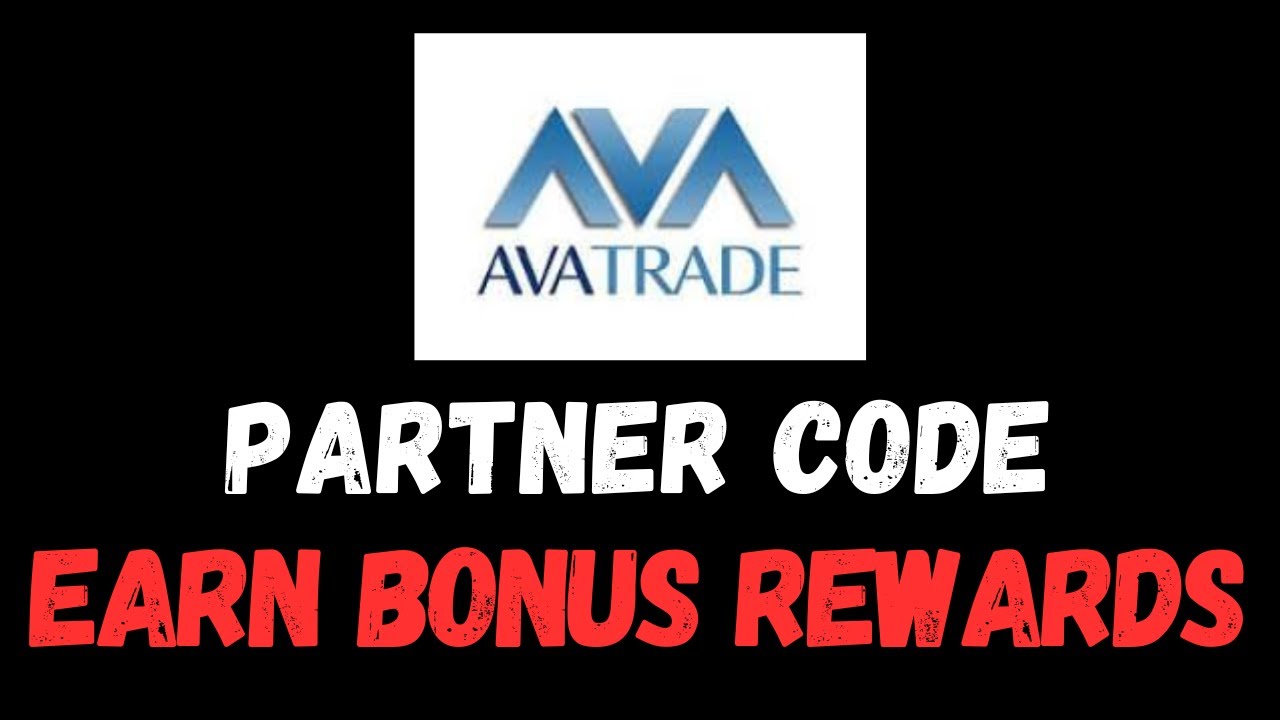 AvaTrade Partner Code [192338] – Deposit funds and claim your bonus ...