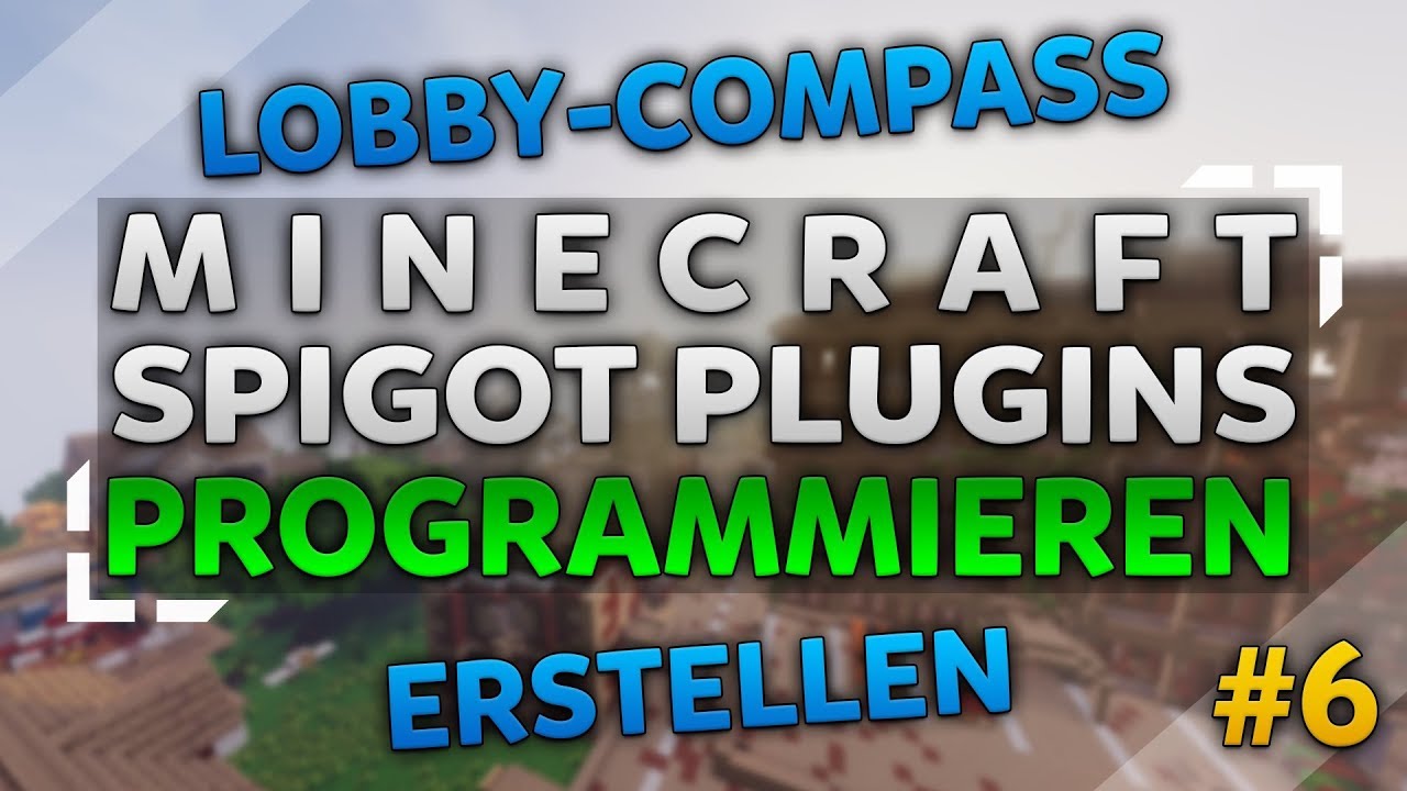 Spigot Plugins programmieren | Lobby-Compass erstellen | #06 - YouTube