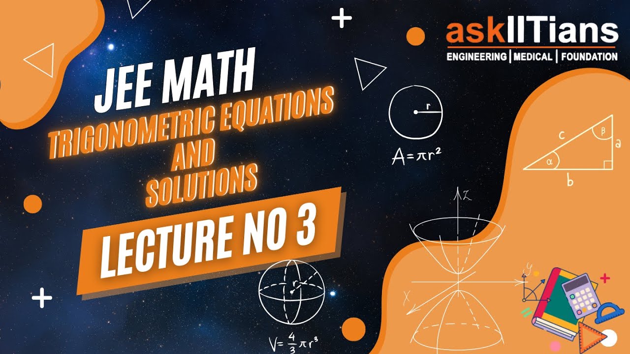 Some more formulae and Principle solution|Lecture- 3 | Trigonometric ...