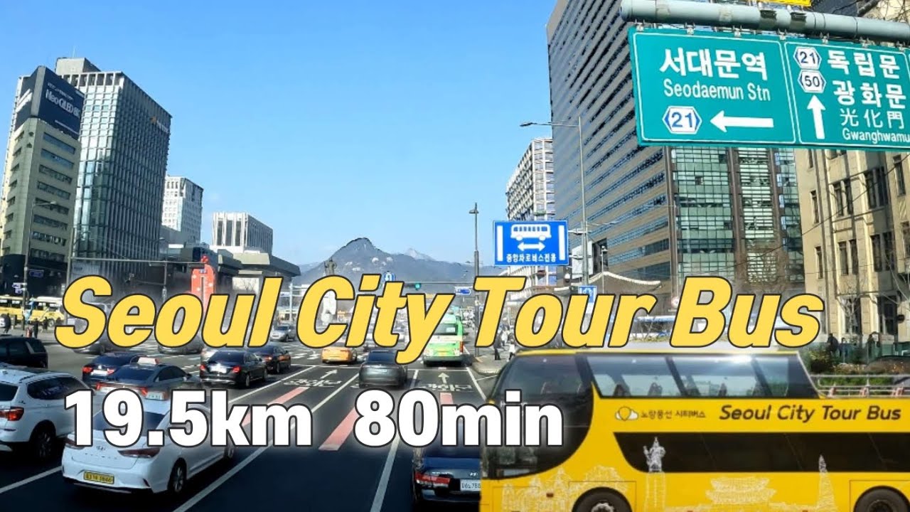 Seoul City Tour Bus, Navigating the Heart of Seoul: 19.5km 80-Minute ...