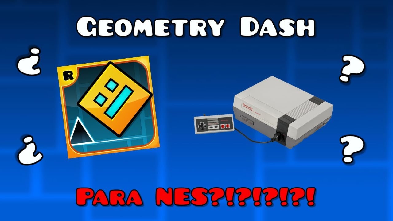 Geometry Dash para la NES?!?!?!? Famidash - YouTube