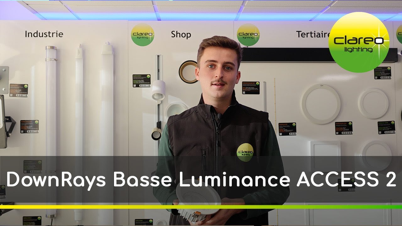 DownRays Basse Luminance CLAREO ACCESS 2 - YouTube