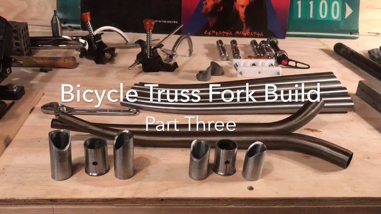 Bicycle Truss Fork Build - Part Three - YouTube