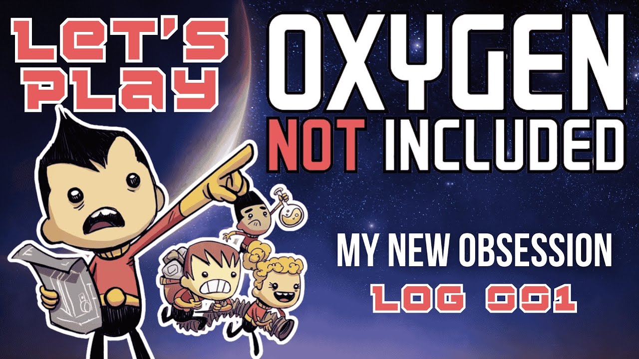 Let's Play Oxygen Not Included! - YouTube
