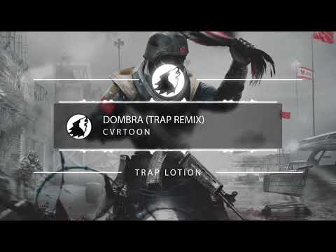 CVRTOON - Dombra (Türk Trap Remix 2018)
