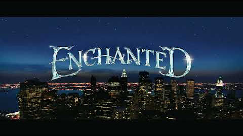 Enchanted (2007) - YouTube