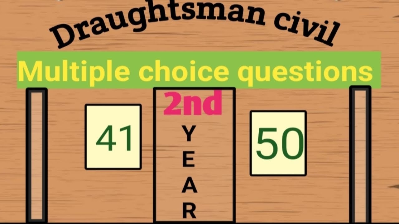 Draughtsman Civil Multiple Choice Questions YouTube draughtsman-civil-multiple-choice-questions-youtube