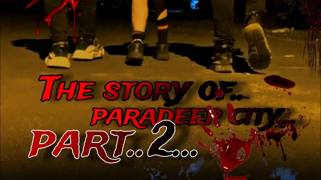 The Story of Paradeep city.. [ Part 2 ] || Paradeep hero Mr Biswom # ...