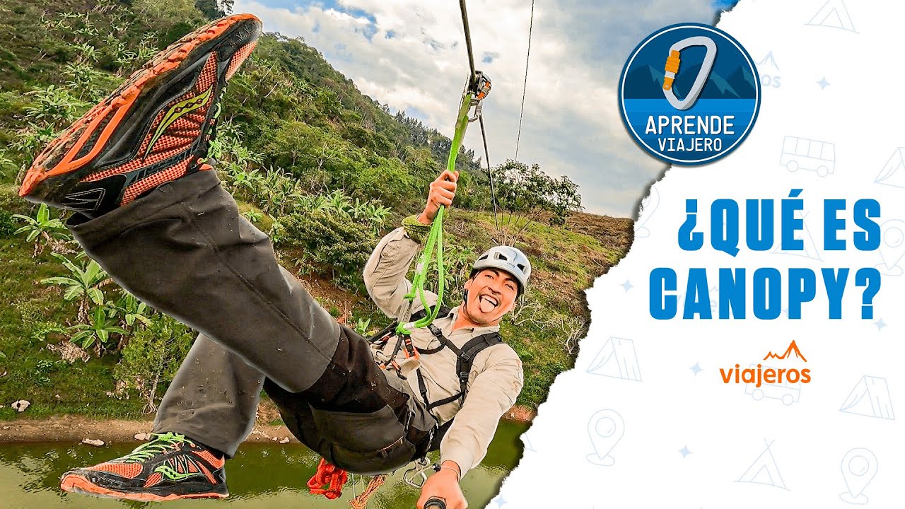¿Qué es canopy? Aprende Viajero- Viajeros Perú - YouTube
