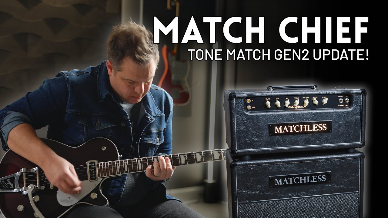 Matchless Chieftain - Tone Match Gen2 Presets Update! // Line 6 Helix, HX Stomp, POD Go, Fractal ...