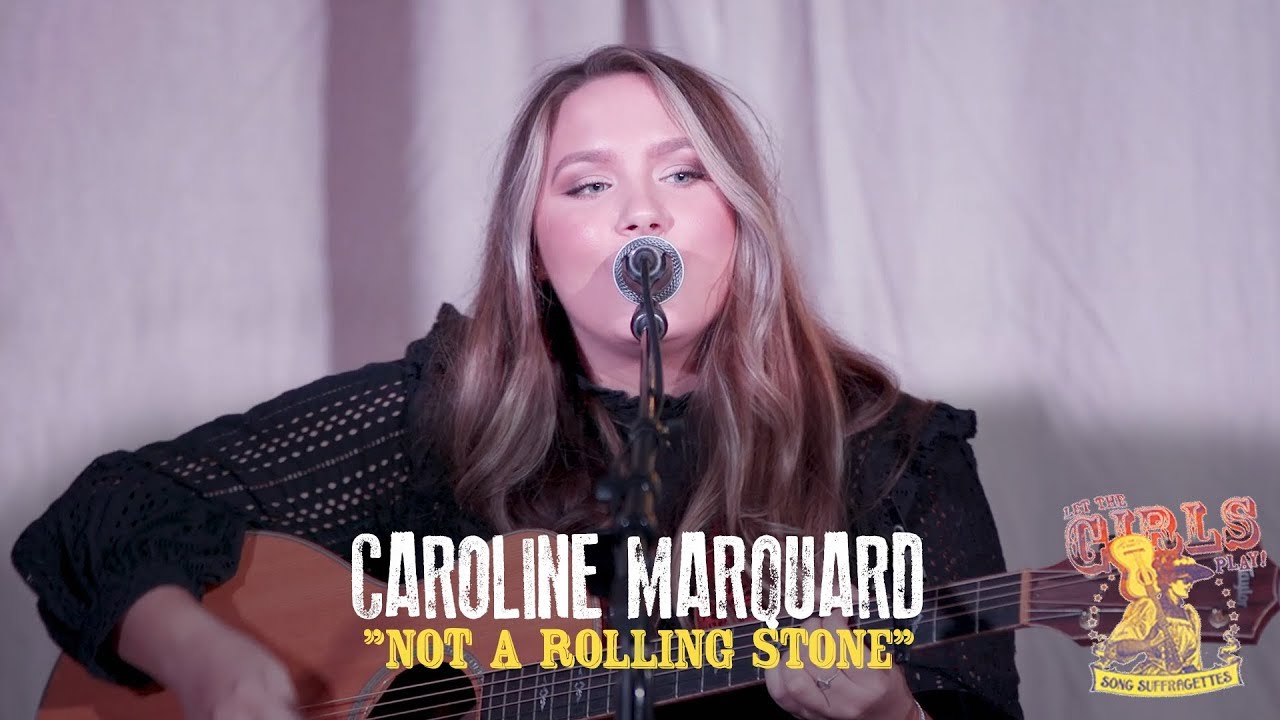 Caroline Marquard - "Not A Rolling Stone" - YouTube