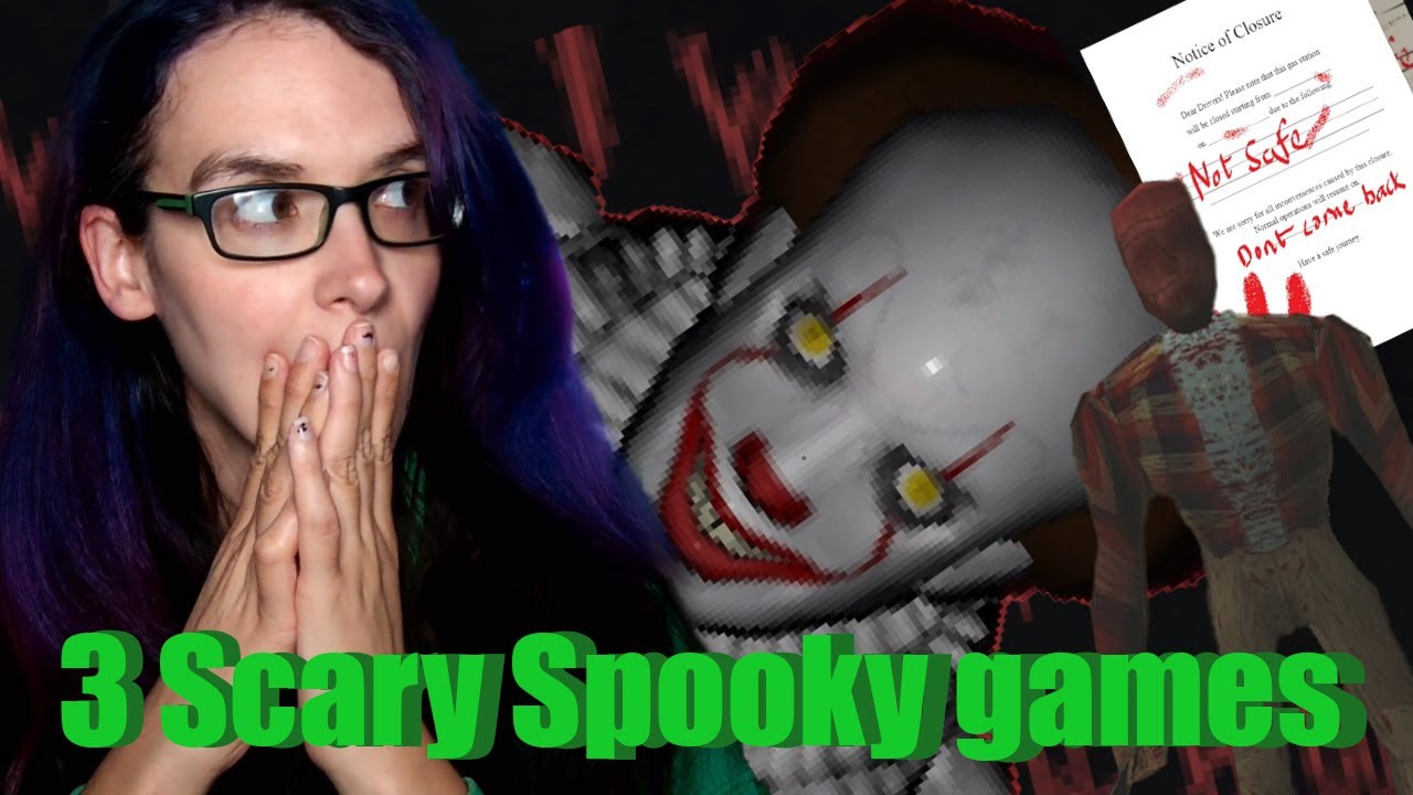 3 Scary Spooky games - YouTube