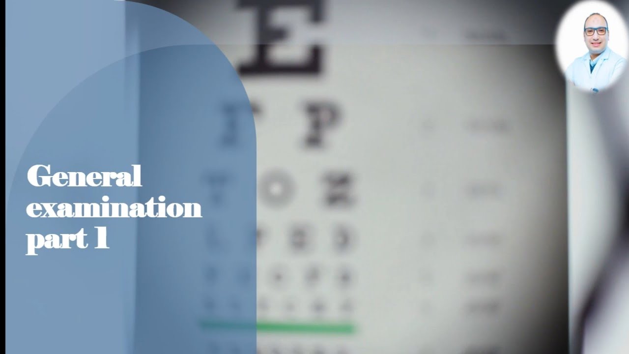 Lecture 3 | General Examination Part 1 - YouTube