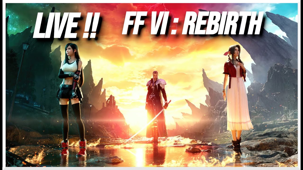 🔴 023 | Playing FFVII: Rebirth for the First Time!! Chapter 12 | Final ...