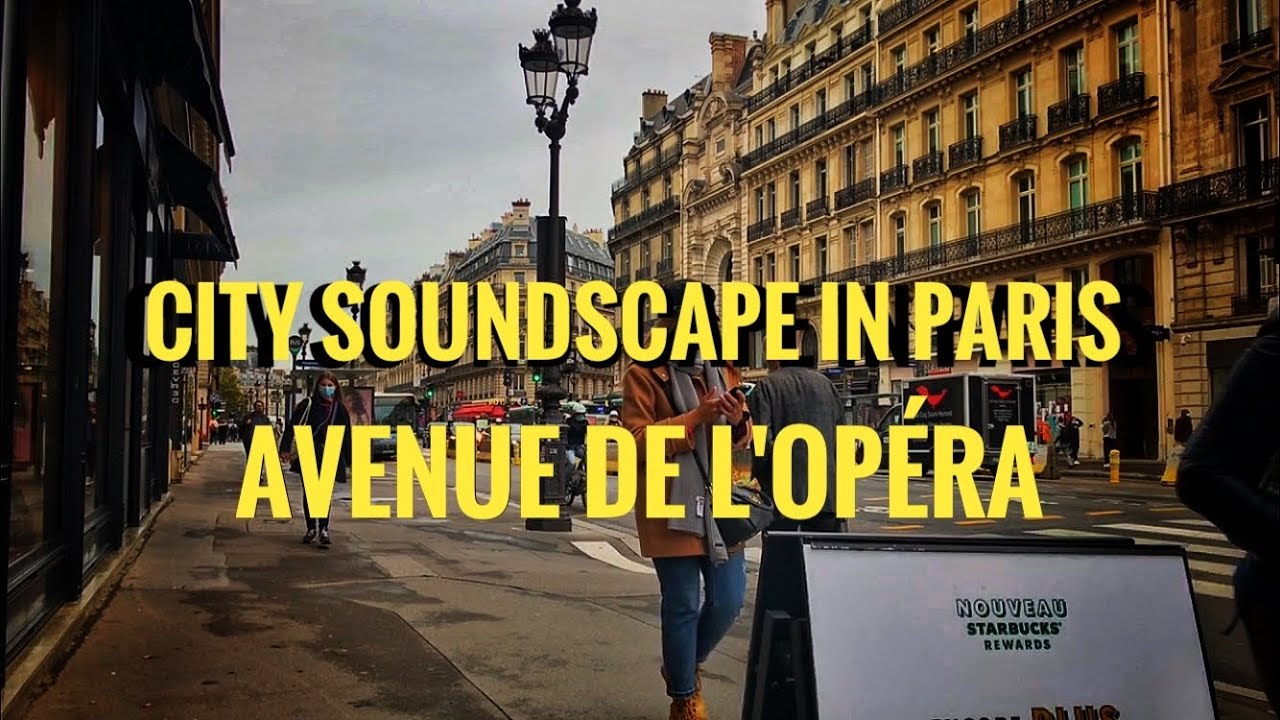 🇫🇷 PARIS CITY SOUNDSCAPE ( AVENUE DE L'OPÉRA ) 25/11/2020 PARIS 4K ...