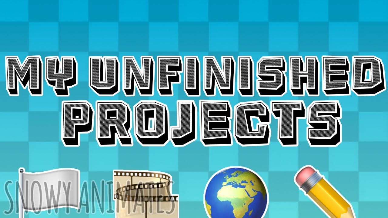 My unfinished projects - YouTube