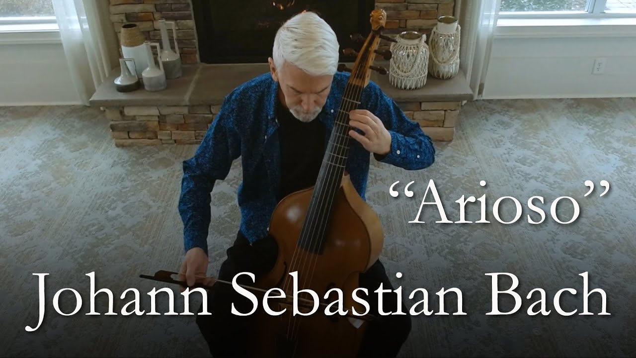 Bach: Arioso from Cantata 156 & BWV 1056; Daniel Rippe, viola da gamba ...