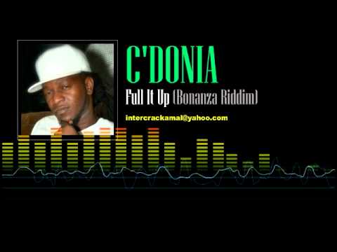 C'Donia - Full It Up (Bonanza Riddim) - YouTube