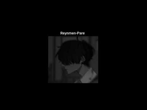 Reynmen ft.Shlimazl - Pare (low bass & reverb)