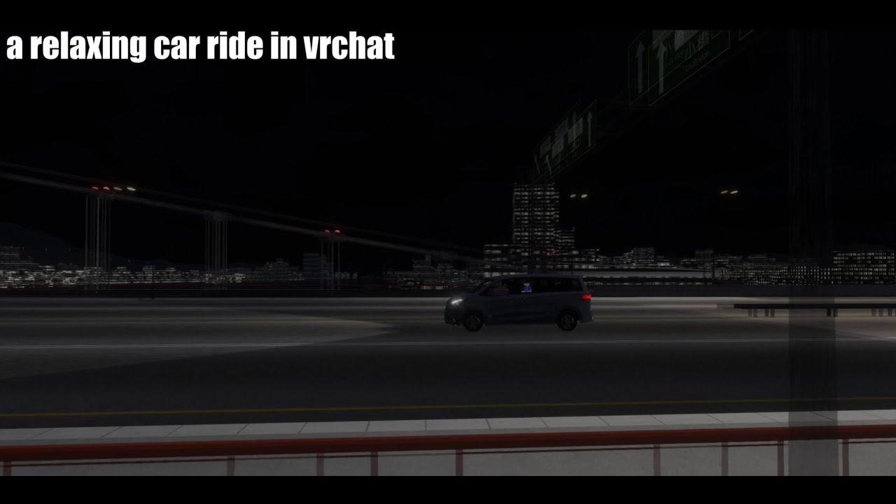 a relaxing car ride in vrchat - YouTube