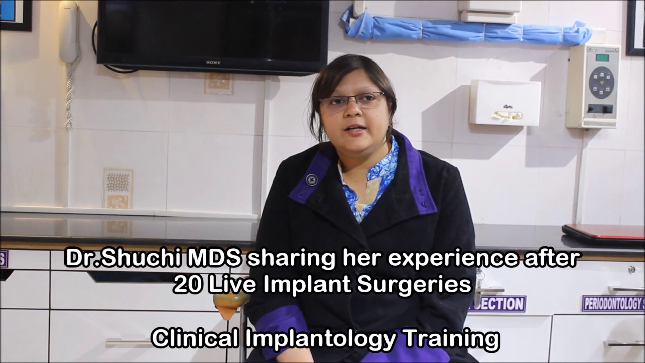 testimonial by Dr.Shuchi MDS, Prosthodontist for live patient implant ...