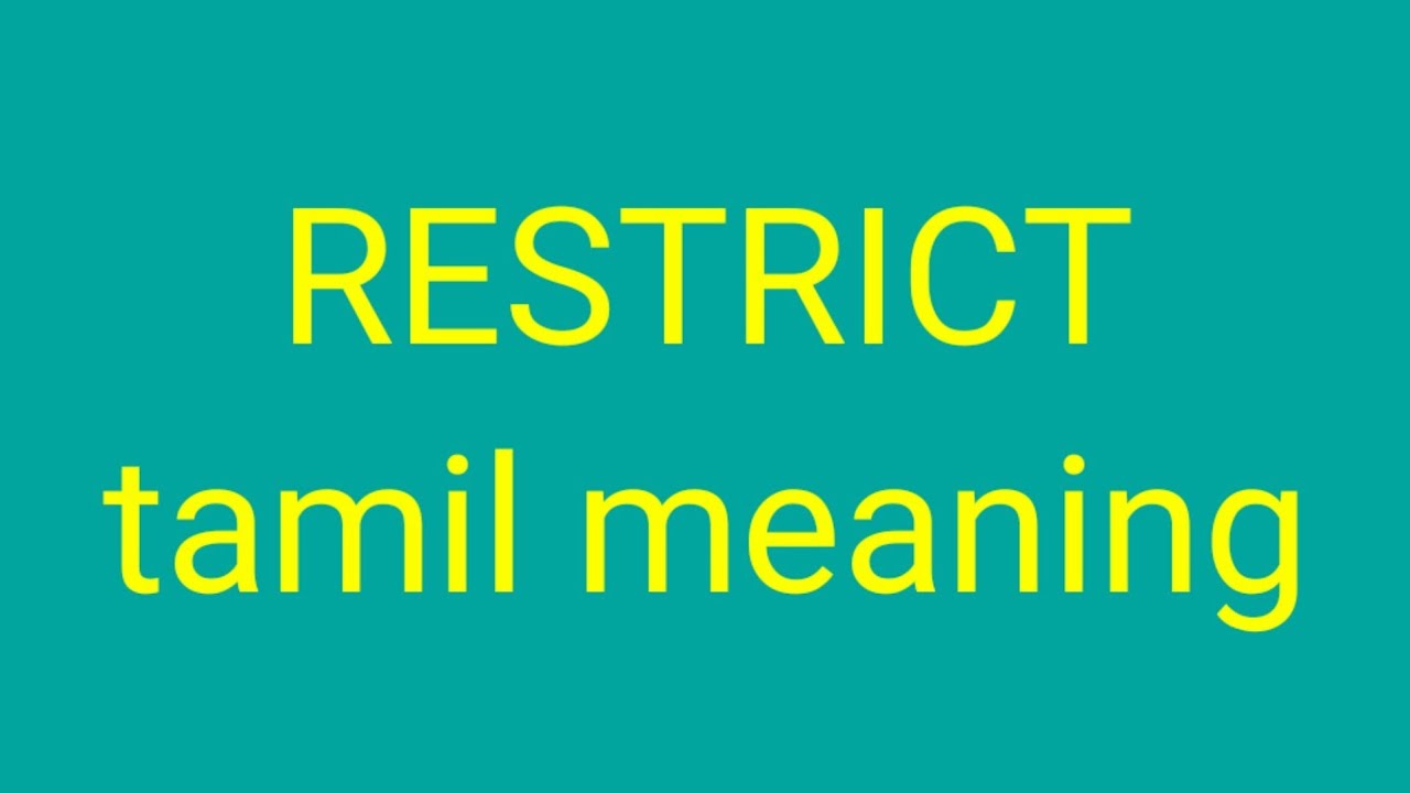 Restriction Meaning In Tamil MEANCRO Restriction Meaning In Tamil MEANCRO