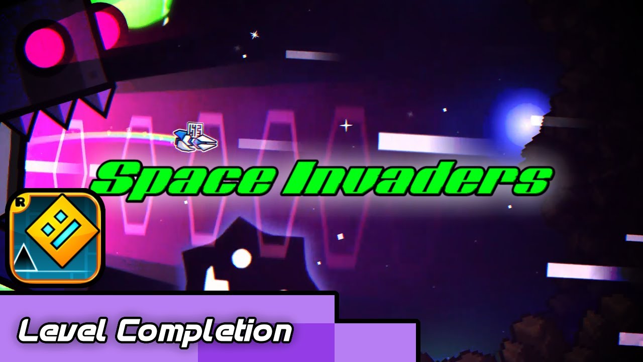 Geometry Dash - Space Invaders by Manix648 & Lazerblitz (Hard Demon ...