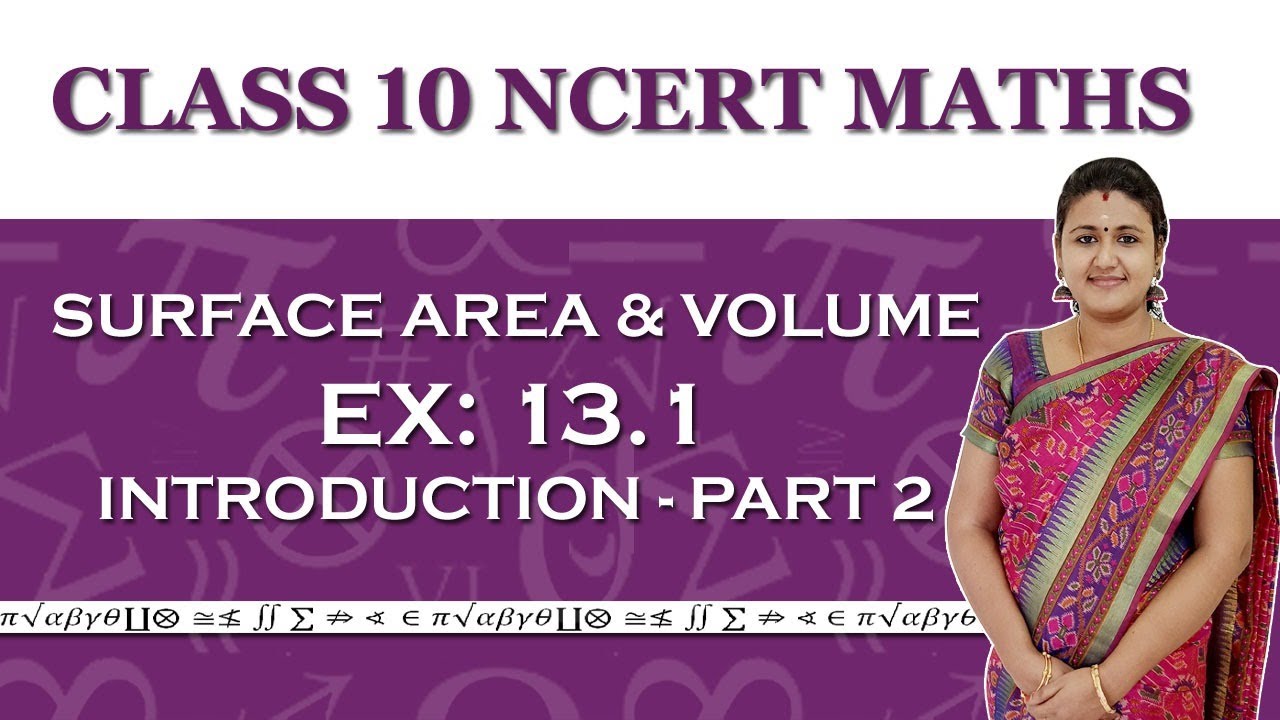 CBSE Class 10 Surface area and Volume Introduction Part 2 - YouTube