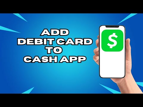 How To Add Debit Card To Cash App - YouTube
